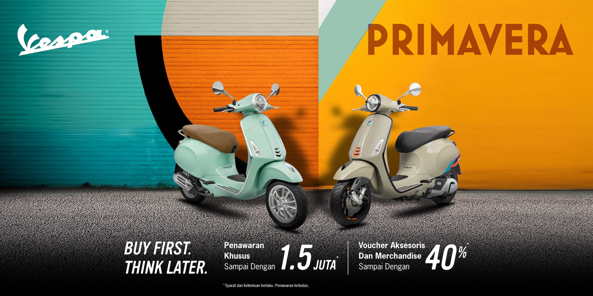 BUY FIRST. THINK LATER. | VESPA Indonesia